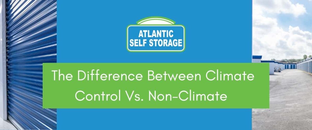 Differences In Climate-Controlled Units and Non-Climate-Controlled ...